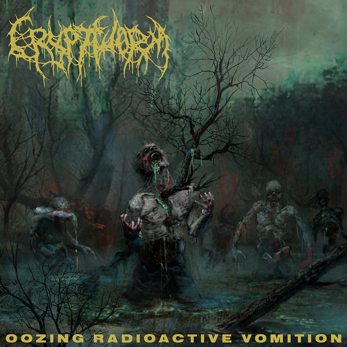 Oozing Radioactive Vomition | Cryptworm