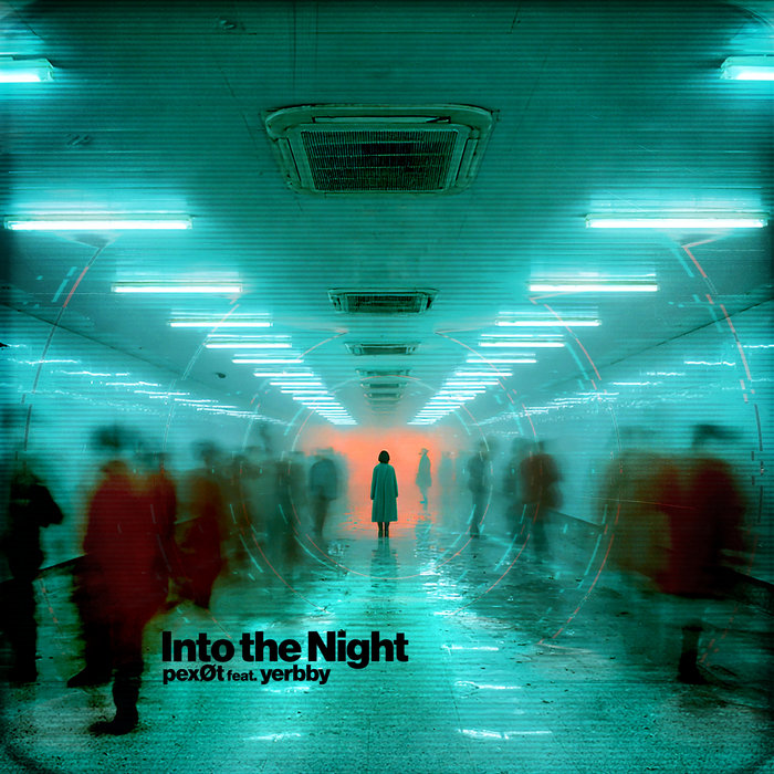 Into the Night (feat. yerbby) | pexØt