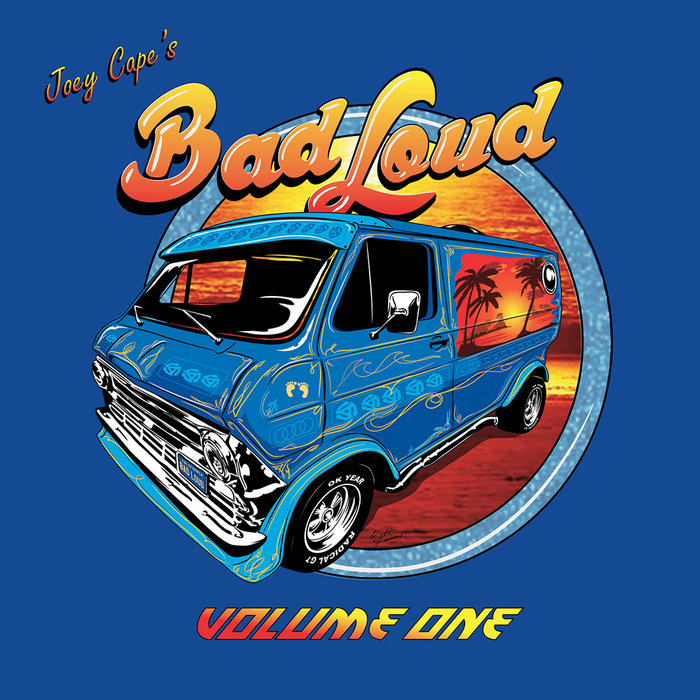 Bad Loud - Volume One | Joey Cape