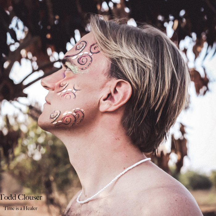 Time is a Healer | Todd Clouser
