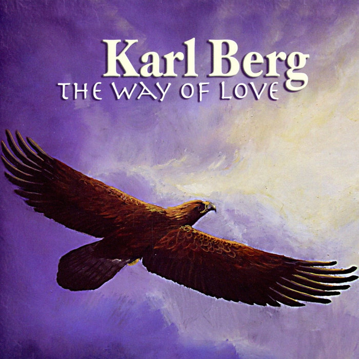 The Way Of Love | Rev. Michael Karl Berg