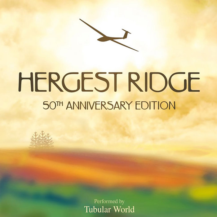 Hergest Ridge 50th Anniversary Edition | Tubular World | robert reed