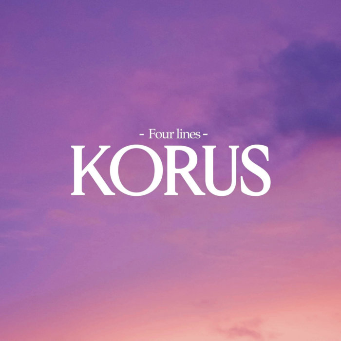 Four lines | Korus