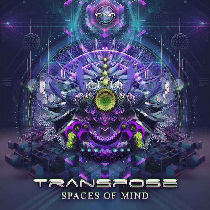 Spaces of Mind | Transpose (IONO MUSIC) | Iono Music