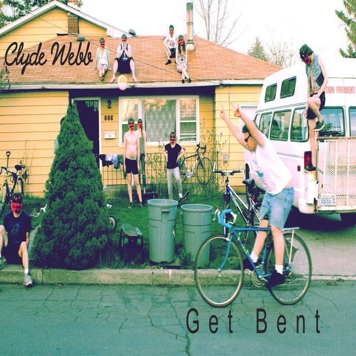 Get Bent | Clyde Webb | Captain Crook Records