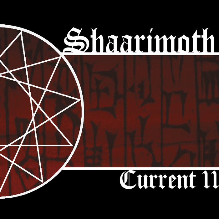 SHAARIMOTH “Current 11” [TOD017] | Shaarimoth | TEMPLE OF DARKNESS RECORDS