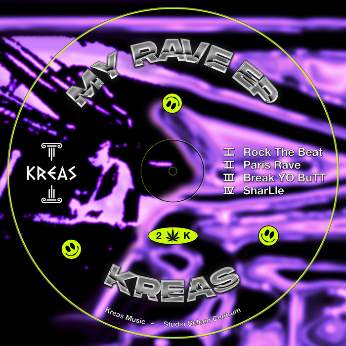 MY RAVE EP | KREAS