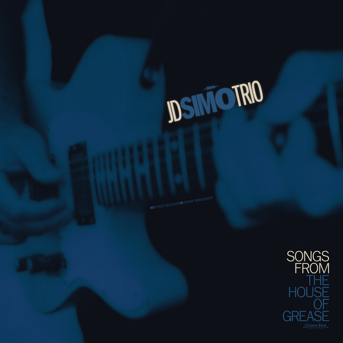 Songs From The House Of Grease | JD SIMO TRIO | JD Simo