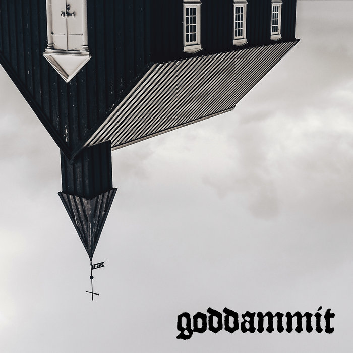Goddammit | Goddammit
