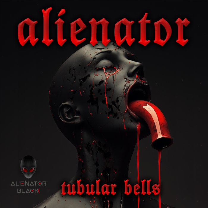 Tubular Bells | Alienator | Alienator Records