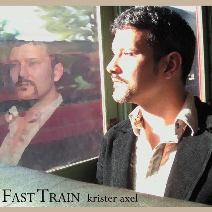 Fast Train | Krister Axel