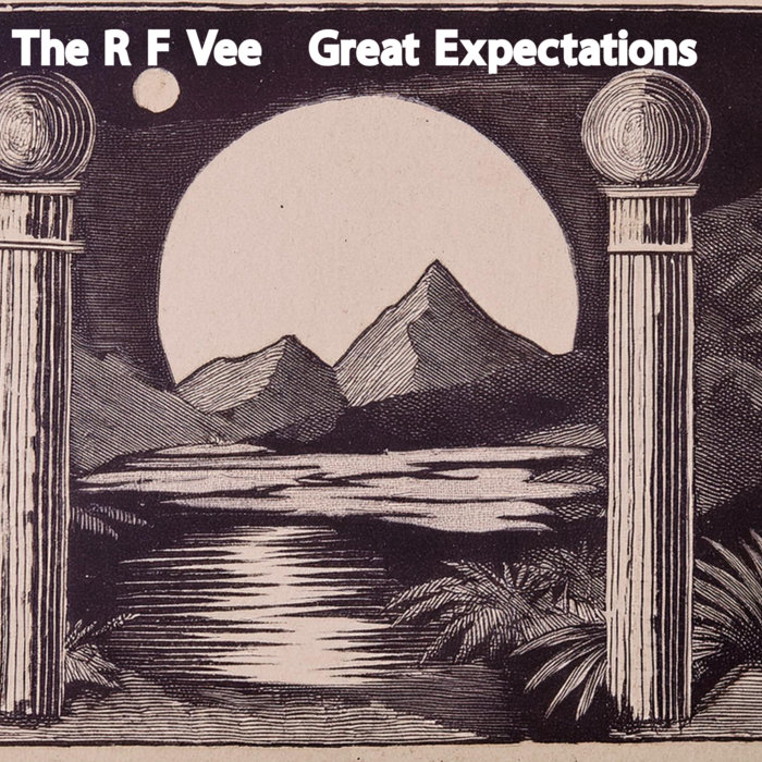 Great Expectations | The R F Vee | FUTURE UNIT