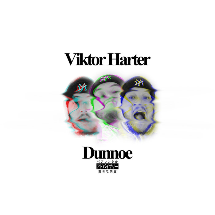 Dunnoe | Viktor Harter