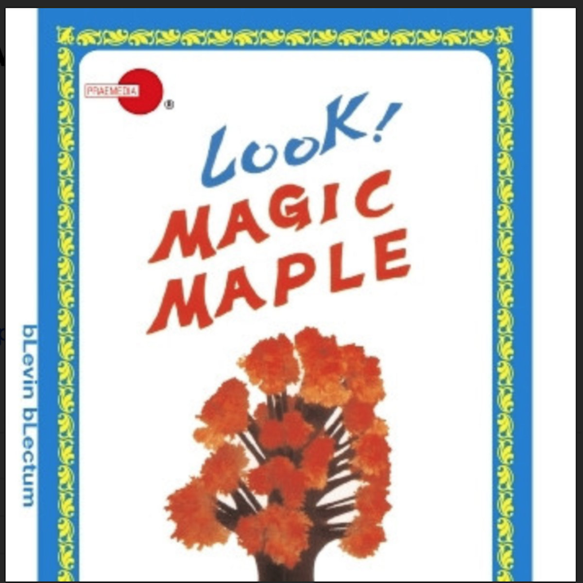 Magic Maple | blevin blectum
