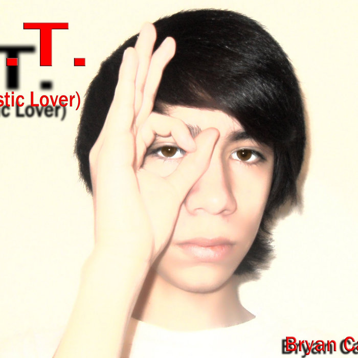 E.T. (Futuristic Lover ) | Bryan Castillo