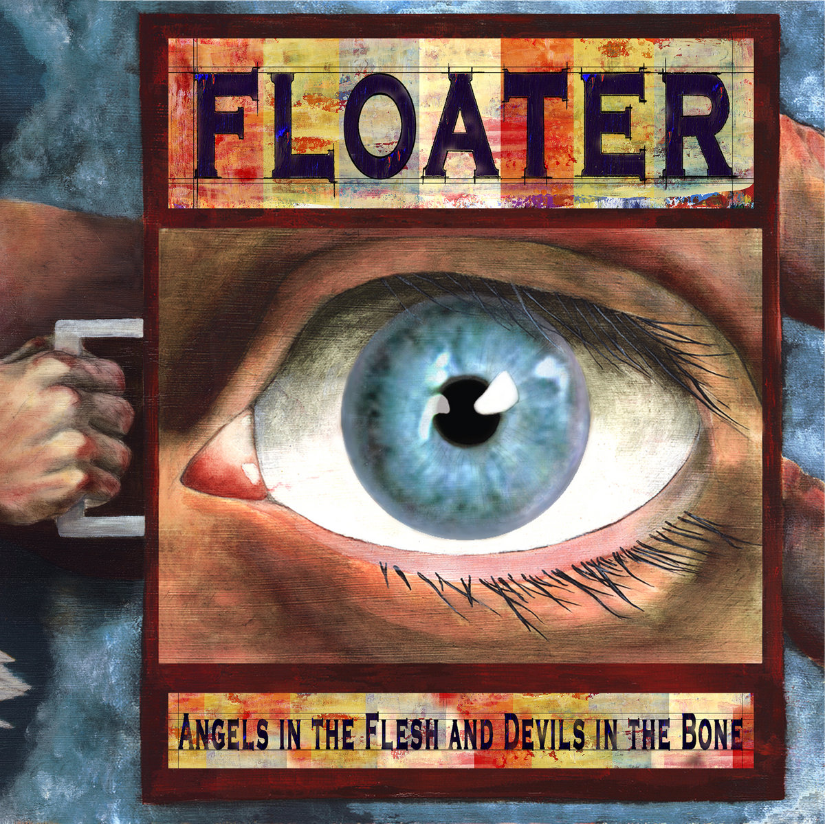 Angels In The Flesh and Devils In The Bone | Floater