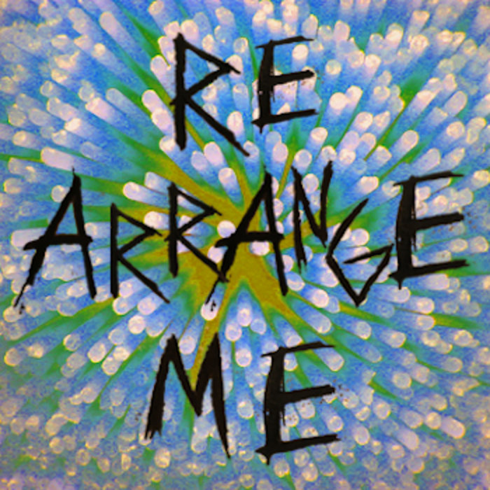 Rearrange Me (single) | Criminal Hygiene