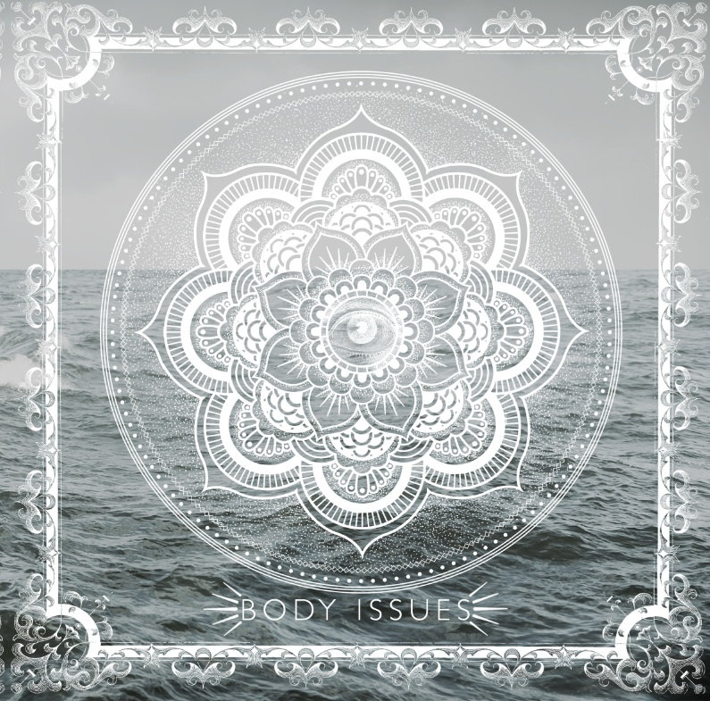 Body Issues | Body Issues