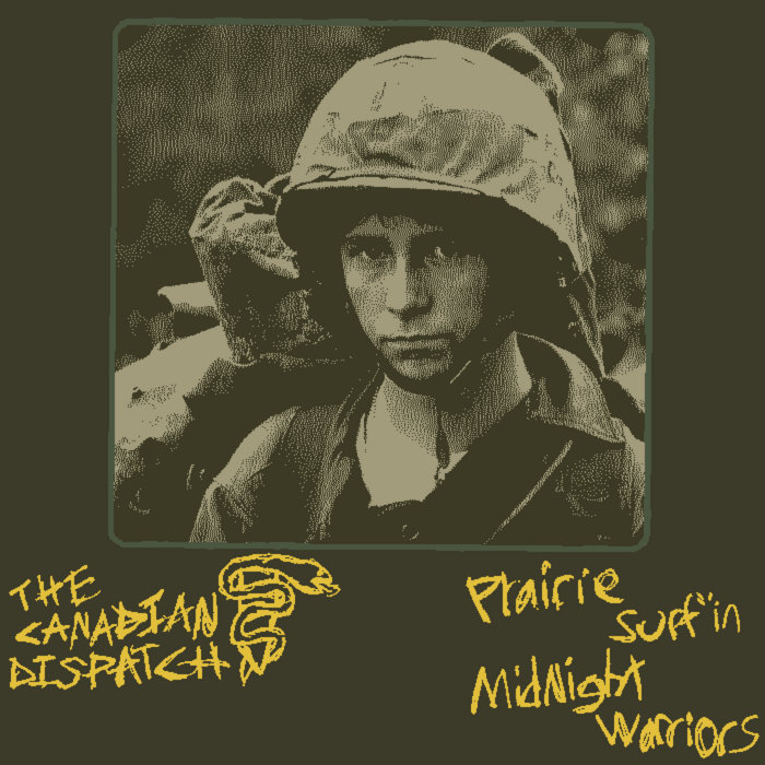 Prairie Surf'in / Midnight Warrirors | The Canadian Dispatch | Thee Canadian Dispatch