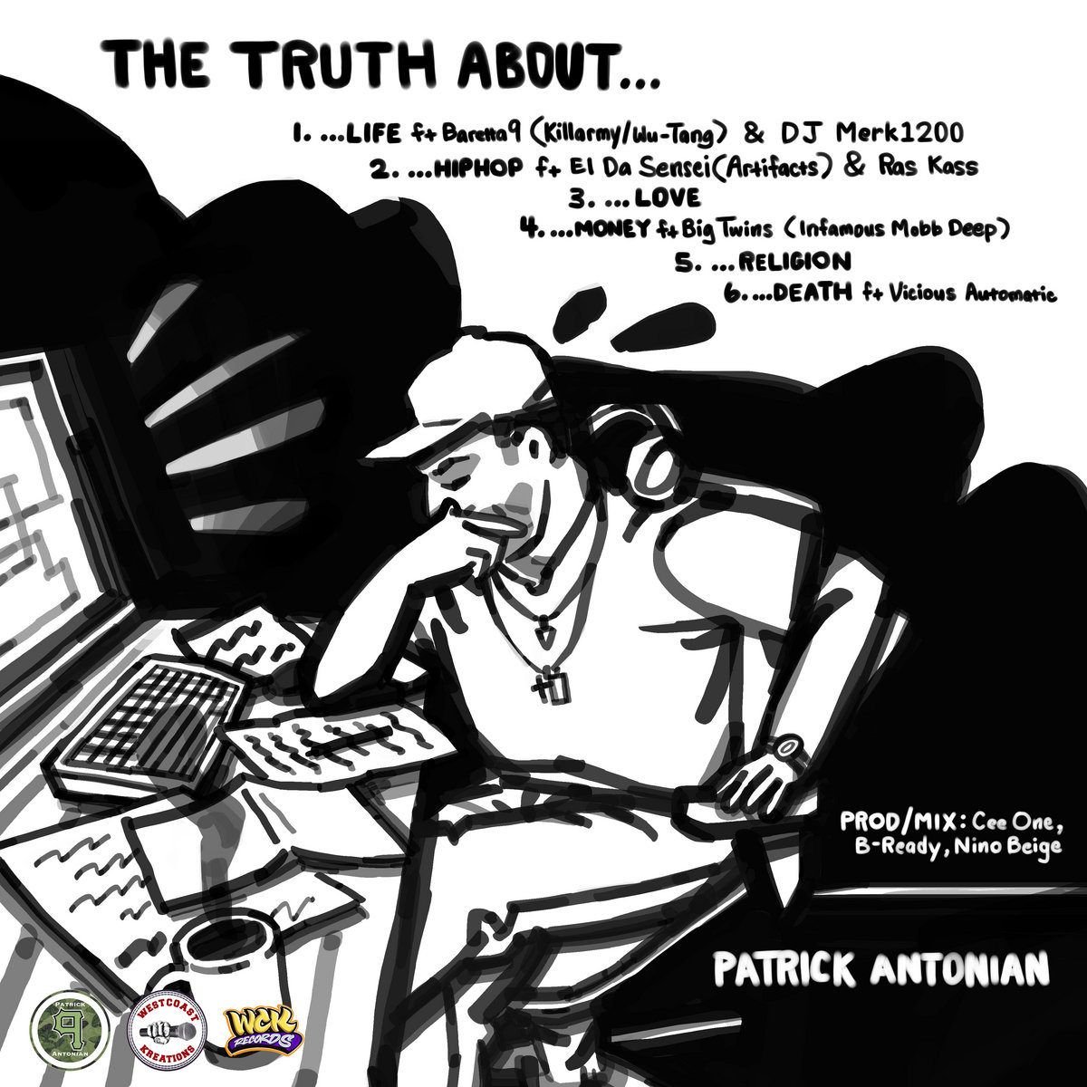 The Truth About... | Patrick Antonian