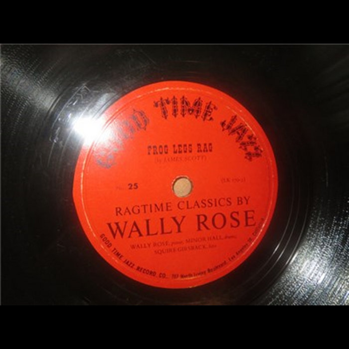 Frog Legs Rag Gladiolus Rag | Wally Rose