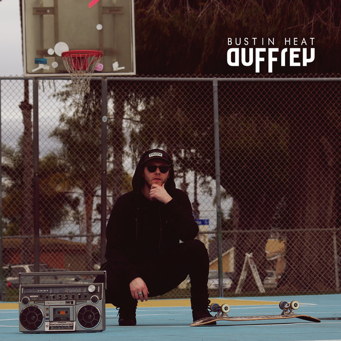 Bustin Heat | Duffrey