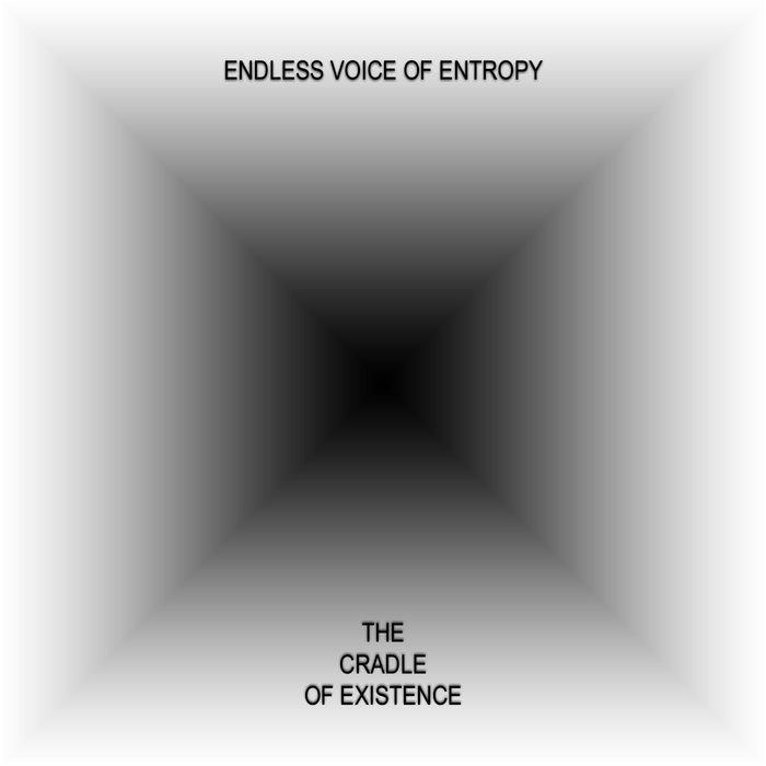 The Cradle Of Existence | Endless Voice Of Entropy | Distorted Void