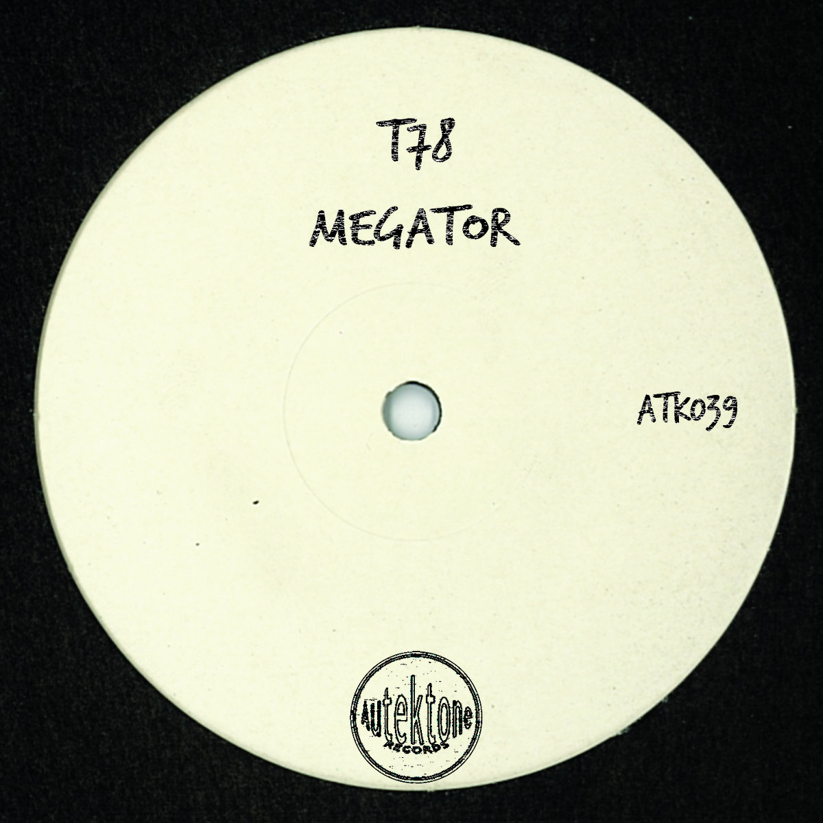 Megator (Original Mix) | T78 | Autektone
