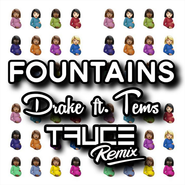 Drake & Tems - Fountains (Truce Remix) | Truce