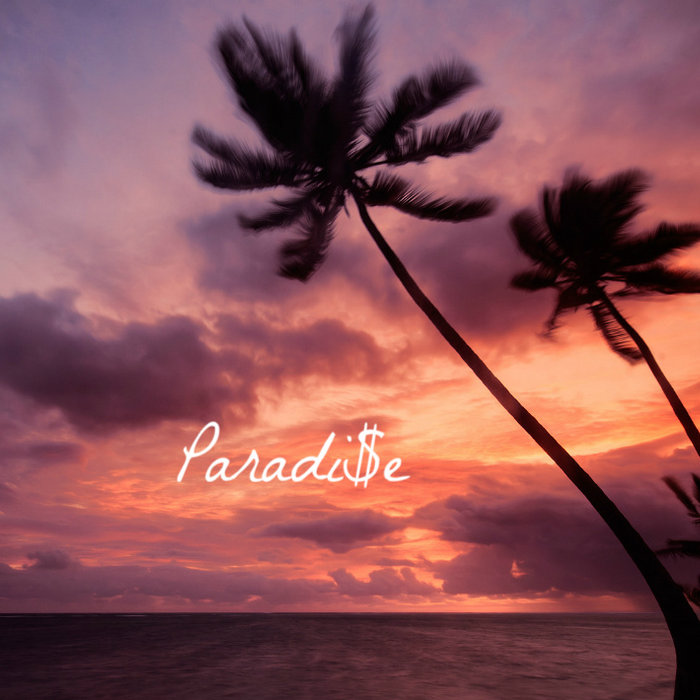 Paradise (EP) | Young Ea$y