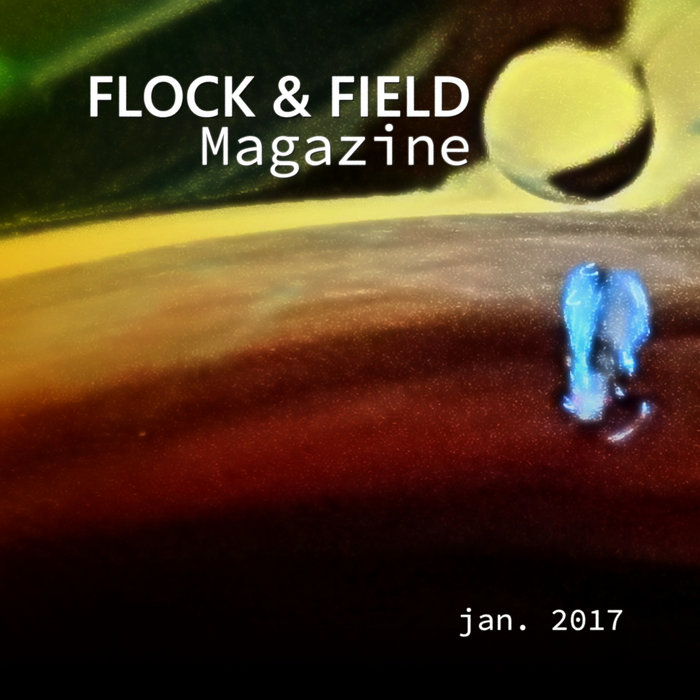 Jan. 2017 | Flock & Field Magazine | Flock And Field Productions