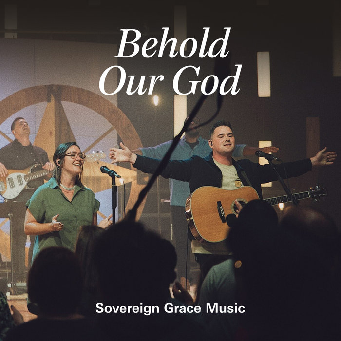 Behold Our God (Live at WorshipGod) | Sovereign Grace Music