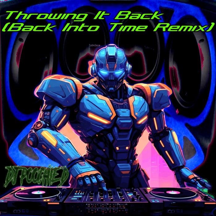 Throwing It Back (Back Into Time Remix) | Dj Poochie D