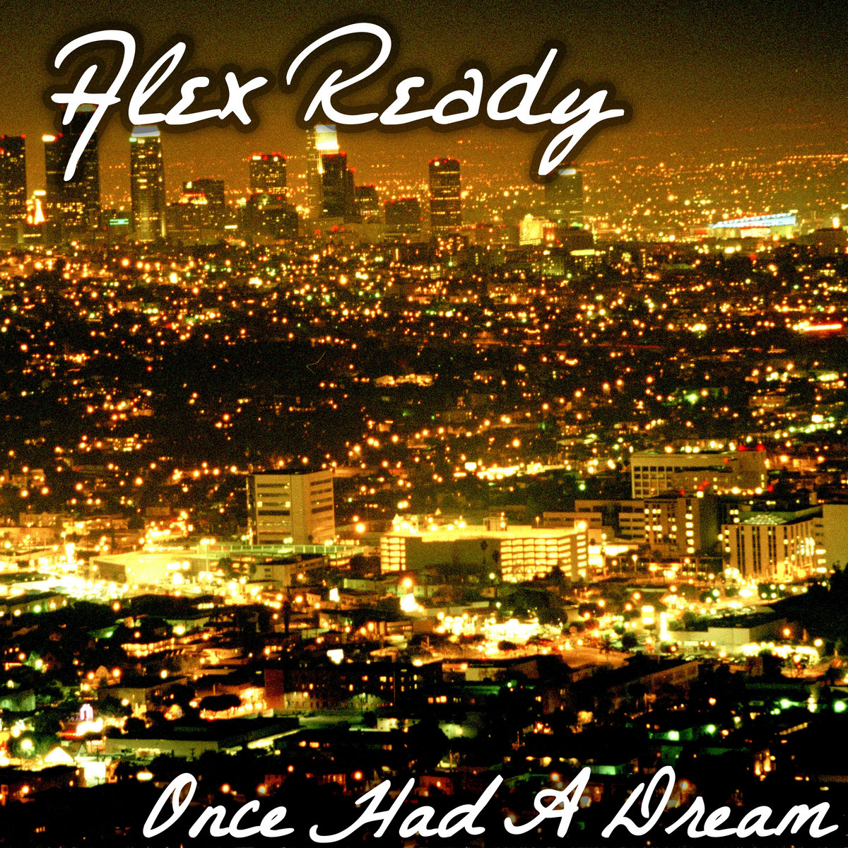 Once Had A Dream | Alex Ready