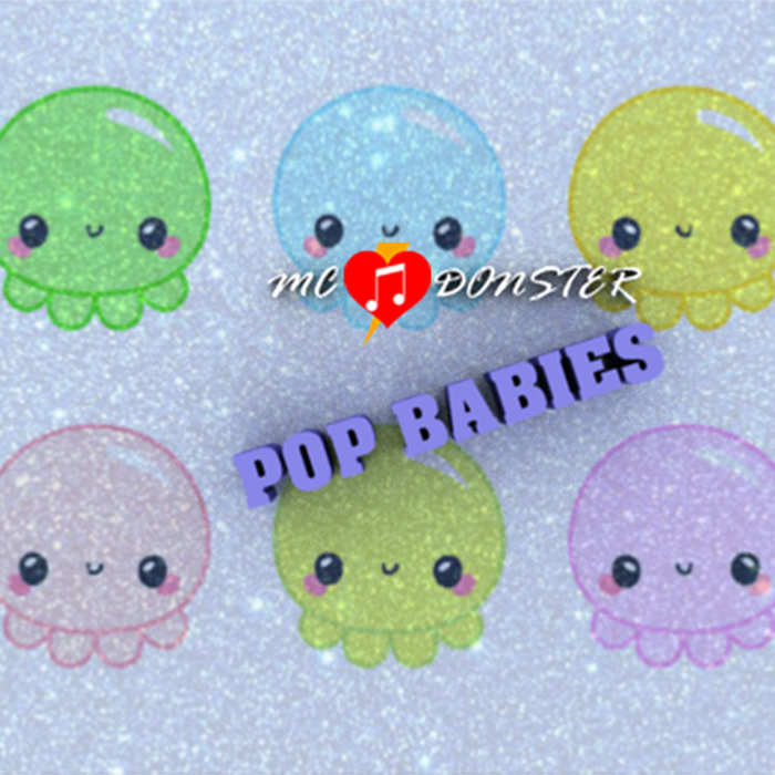 POP BABIES(Sea Babies Edition) | MC Donster