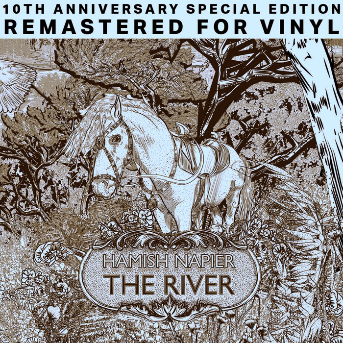The River - 10th Anniversary Remastered Edition | Hamish Napier