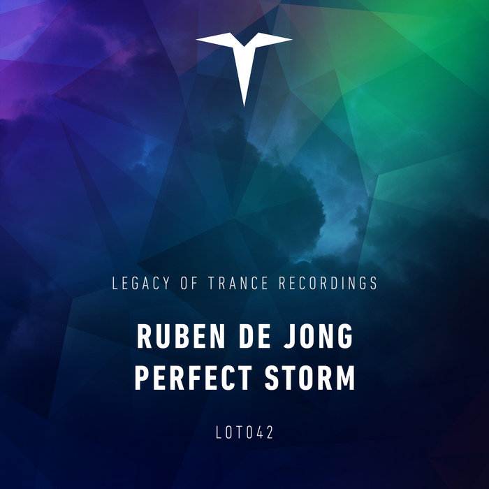 Perfect Storm | Ruben De Jong | Legacy Of Trance Recordings