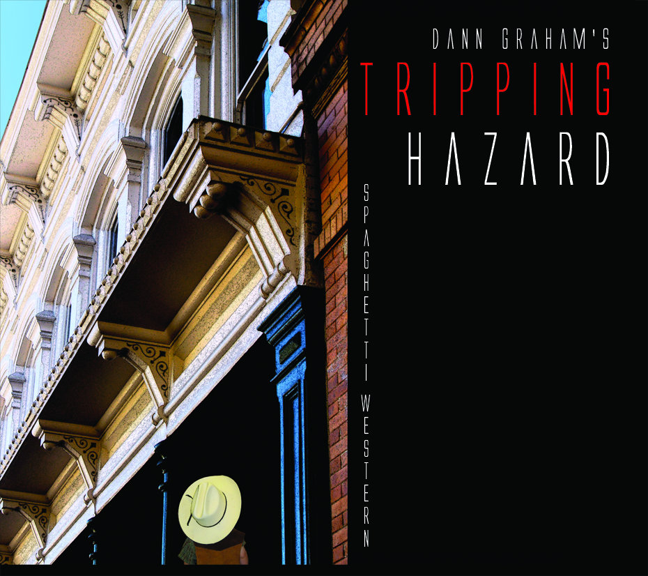 Spaghetti Western | Dann Graham's Tripping Hazard