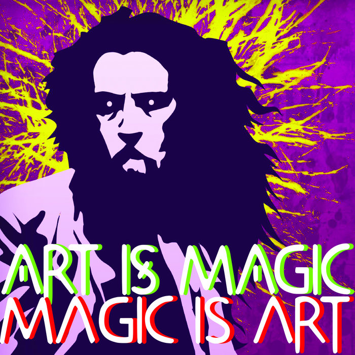 Art Is Magic, Magic Is Art | Mono En Stereo | Mono