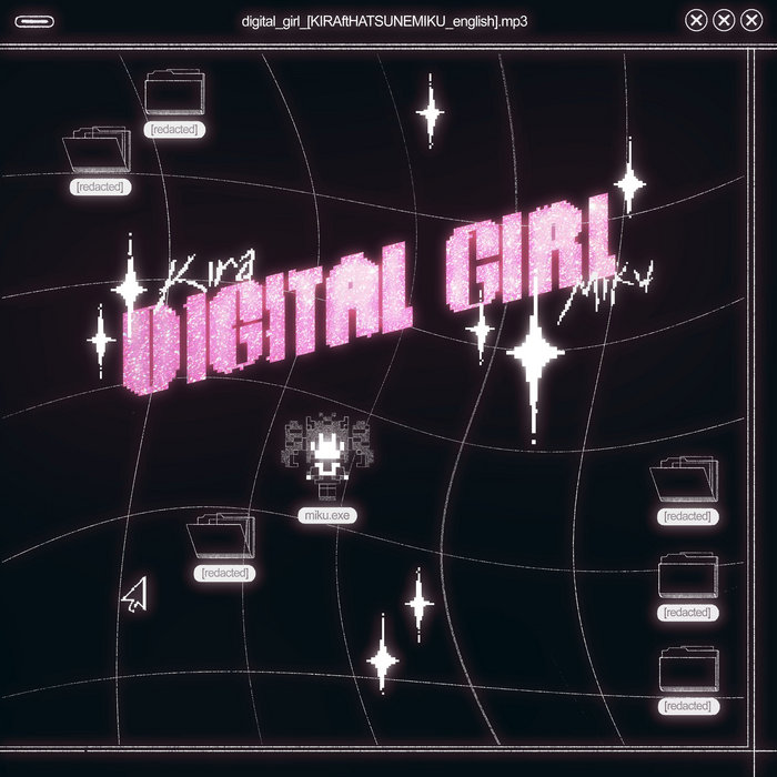 Digital Girl | KIRA ft. Hatsune Miku | KIRA
