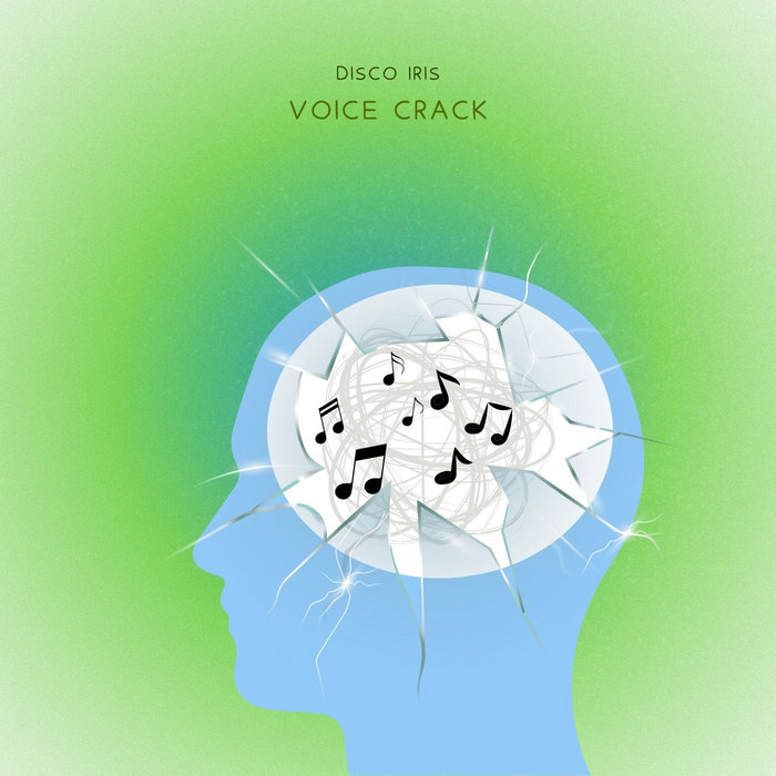 Voice crack | Disco Iris