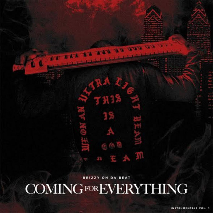 Coming For Everything Instrumentals Vol.1 | BRIZZY ON DA BEAT | Brizzy ...