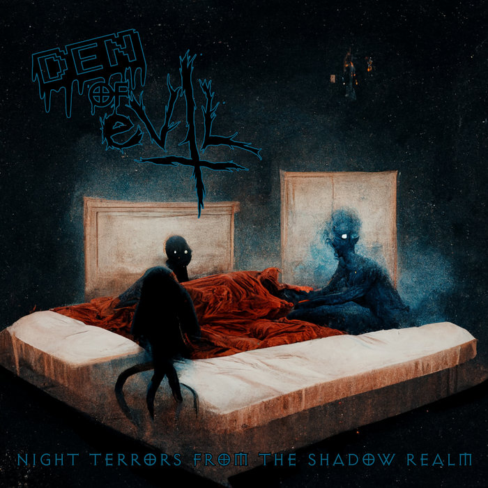 Night Terrors From The Shadow Realm | Den of Evil