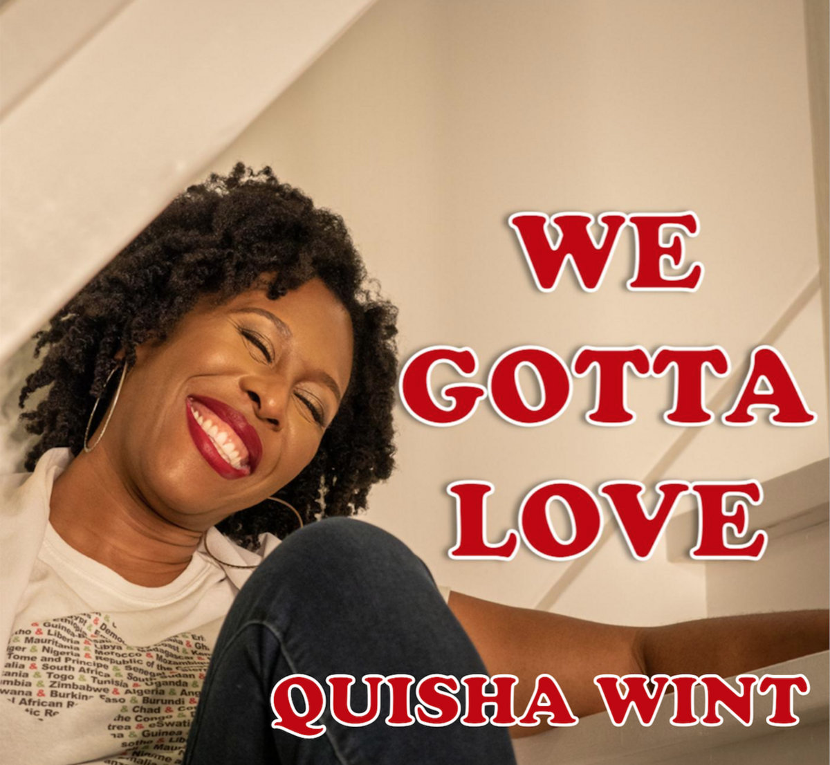 WE GOTTA LOVE | QUISHA WINT