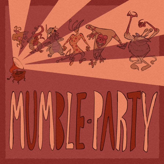 Mumble Party | Cupid Core | CupidCore