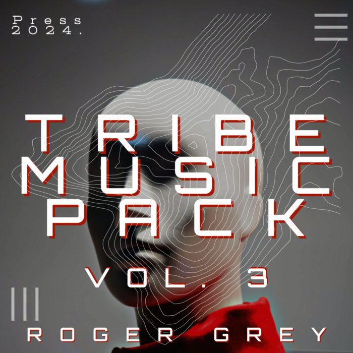 Tribe Music Pack Vol. 3 (Roger Grey) 2024 | RogerGrey