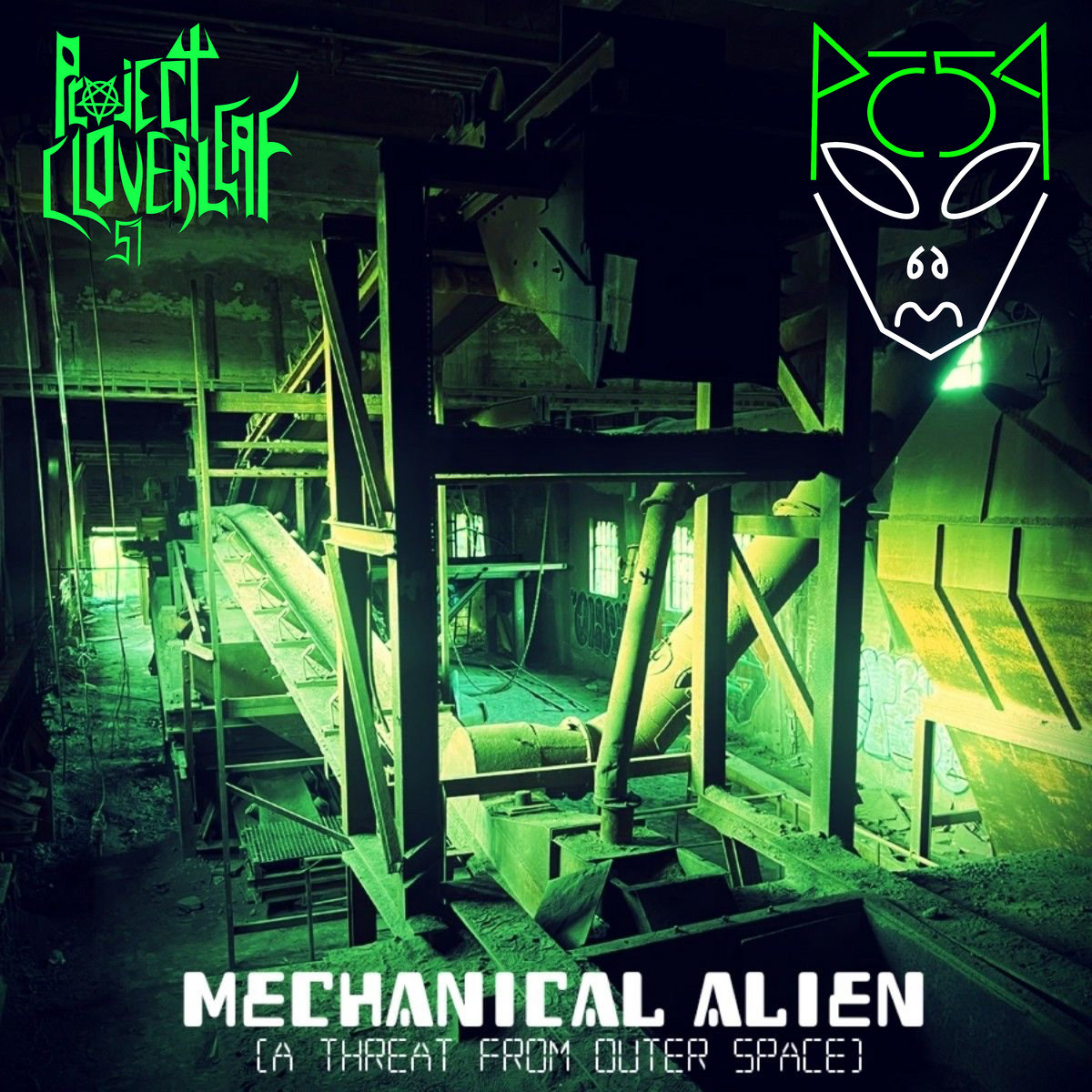 Mechanical Alien (A Threat From Outer Space) | Project Cloverleaf 51