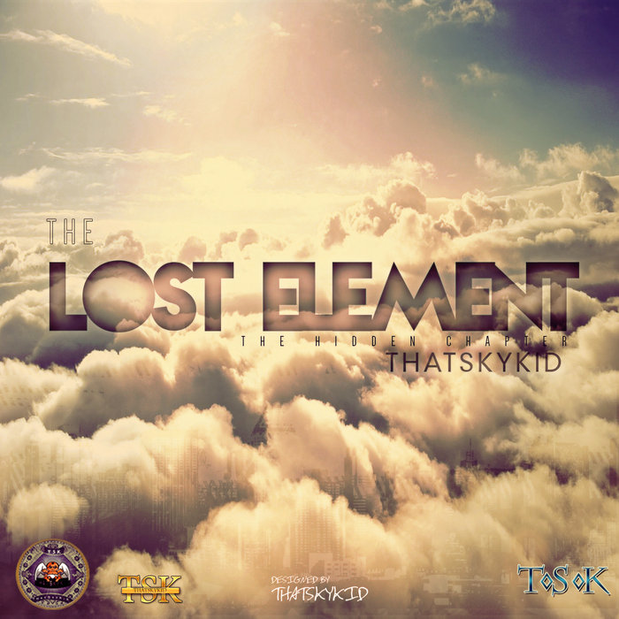 The Lost Element [EP] | ThatSkyKid