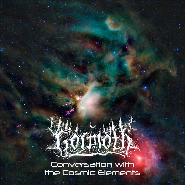 Conversation with the Cosmic Elements | Gormoth