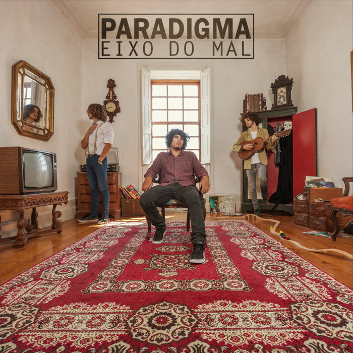 Eixo do Mal | Paradigma